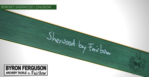 THE BYRON FERGUSON SHERWOOD AMERICAN LONGBOW BY FAIRBOW – Fairbow
